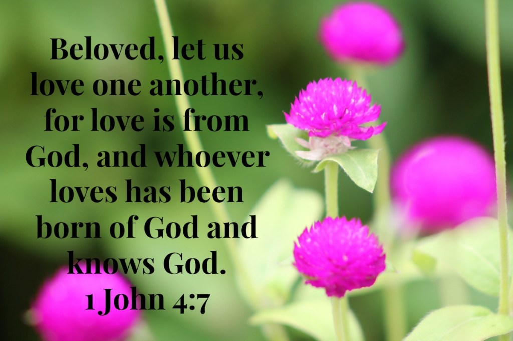 Beloved, Let us Love One Another – The Bible In Your Hand